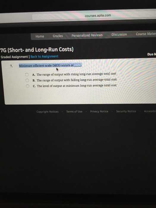 Solved Minimum efficient scale (MES) occurs at. A. The | Chegg.com