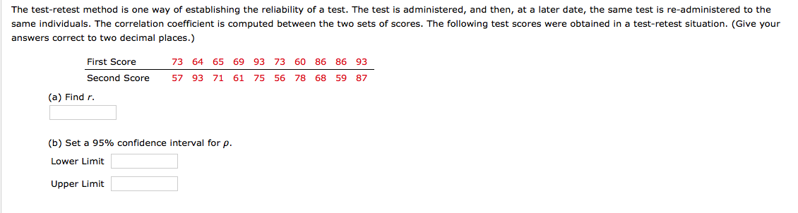 Solved The test-retest method is one way of establishing the | Chegg.com