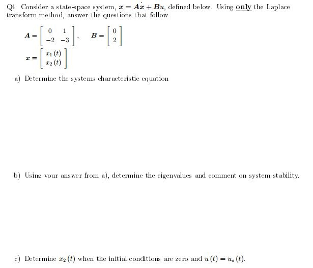 Solved Consider a state-space system, x = Ax + Bu, defined | Chegg.com