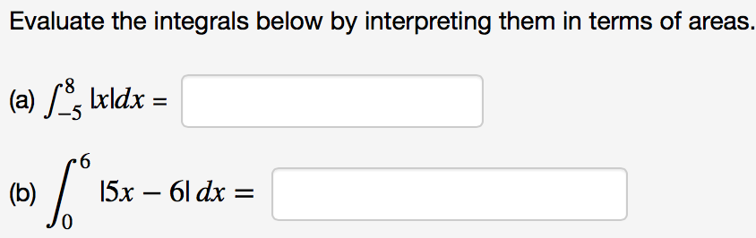 Solved Evaluate the integrals below by interpreting them in | Chegg.com
