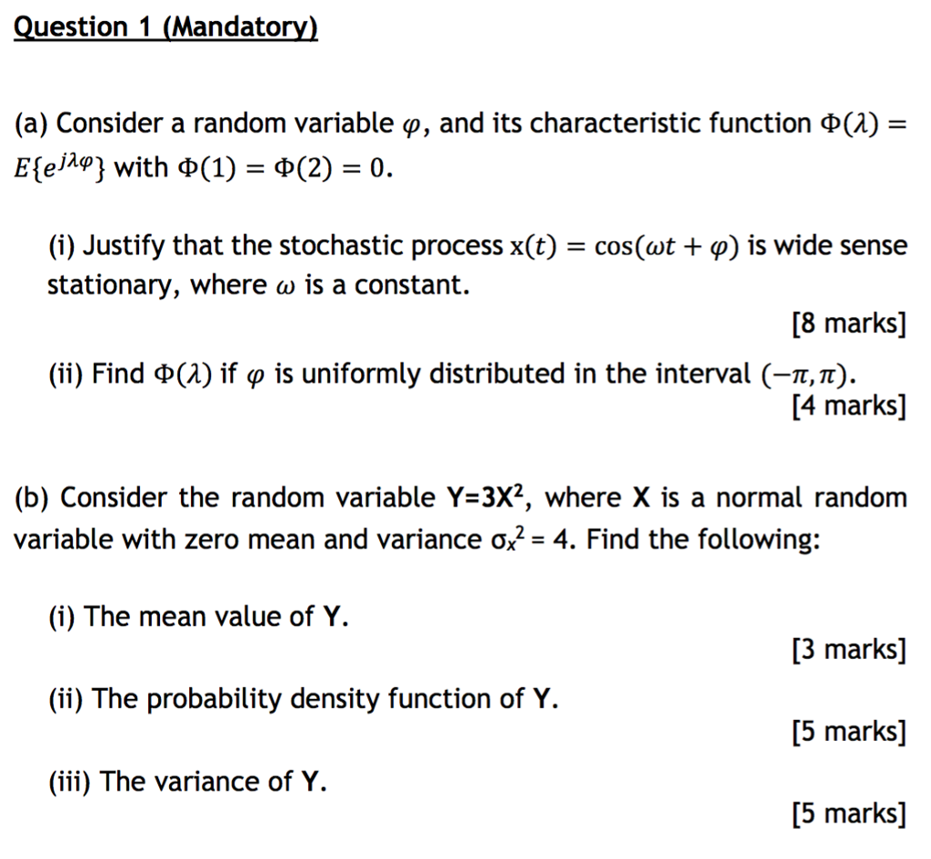 Solved uestion 1 (Mandator (a) Consider a random variable φ, | Chegg.com