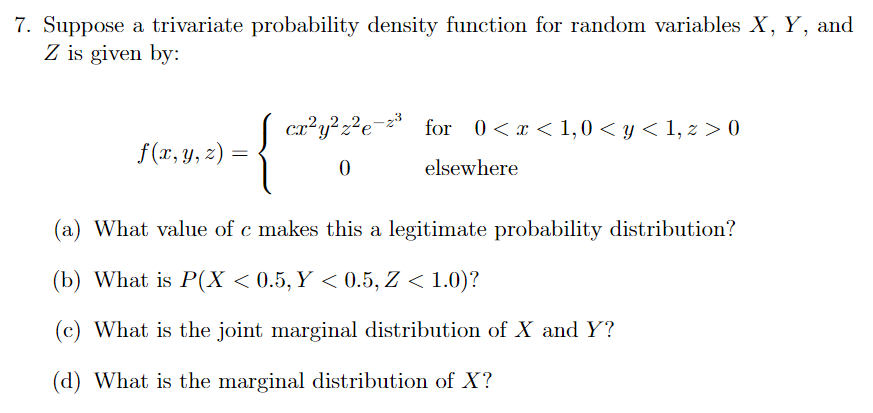 Solved 7. Suppose a trivariate probability density function | Chegg.com