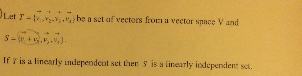 Solved Let T = {v1,V2,V3 ,V4} be a set of vectors from a | Chegg.com