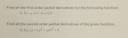 Solved Find all the first order partial derivatives for the | Chegg.com