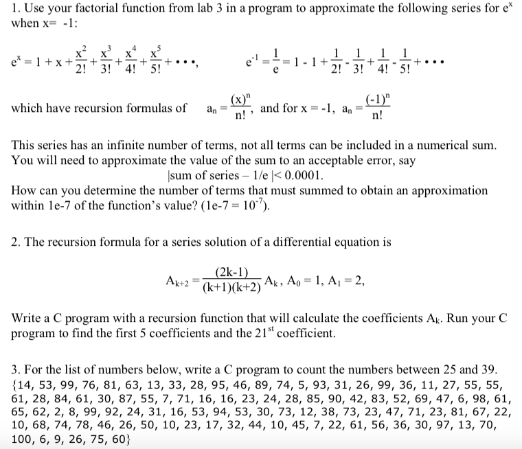 Use your factorial function from lab 3 in a program | Chegg.com