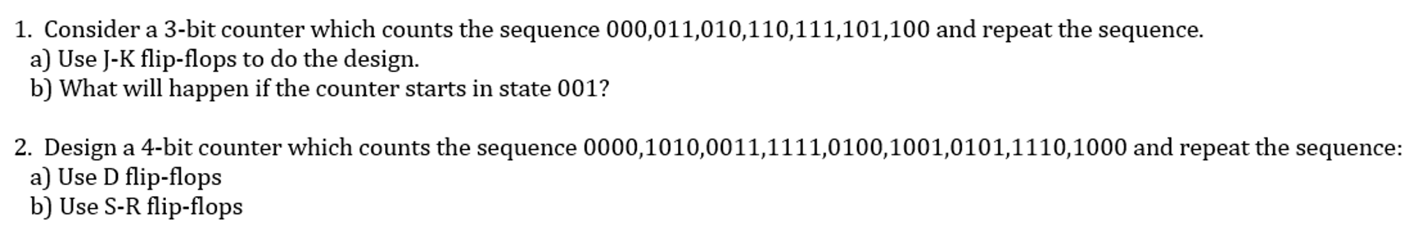 Solved Consider a 3-bit counter which counts the sequence | Chegg.com