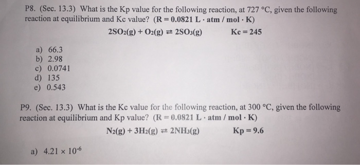 Solved What is the Kp value for the following reaction, at | Chegg.com