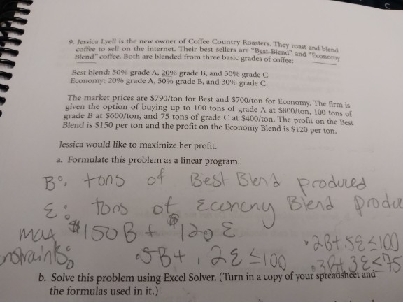 (Solved Homework): 9. Jessica Lyell is the new owner of Coffee Country ...