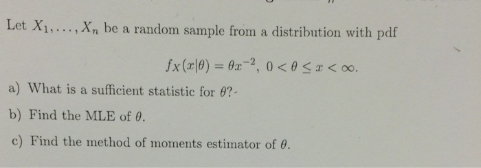 Solved Let X1,...,Xn be a random sample from a distribution | Chegg.com