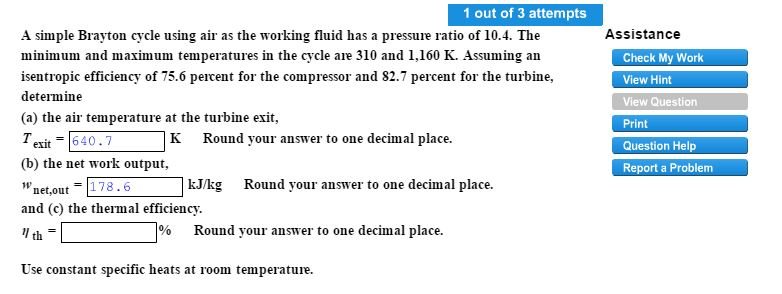 Solved A simple Brayton cycle using air as the working fluid | Chegg.com