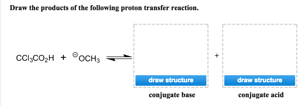 Solved Draw the products of the following proton transfer | Chegg.com