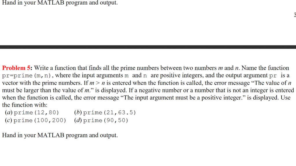 Solved Hand in your MATLAB program and output. Problem 5: | Chegg.com