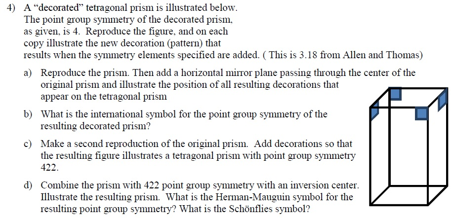 A "decorated" tetragonal prism is illustrated below. | Chegg.com