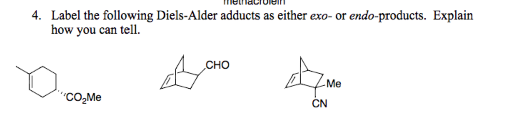 Solved Label the following Diels-Alder adducts as either | Chegg.com