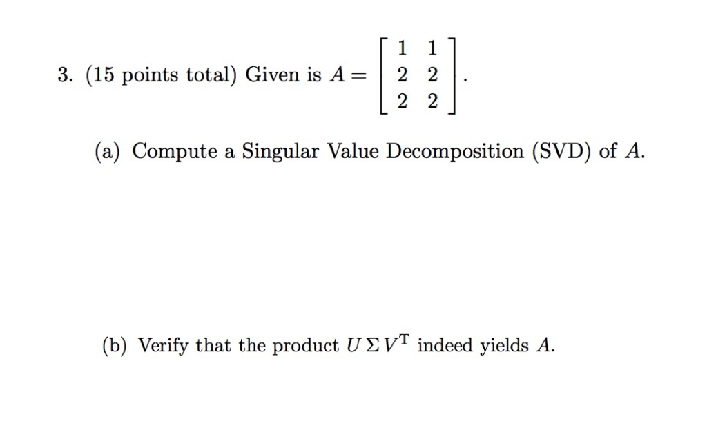 Solved Based on the SVD in Problem 3 find Rank A A basis for | Chegg.com