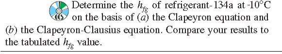 Solved Determine the h_fg of refrigerant- 1.34a at -10 | Chegg.com