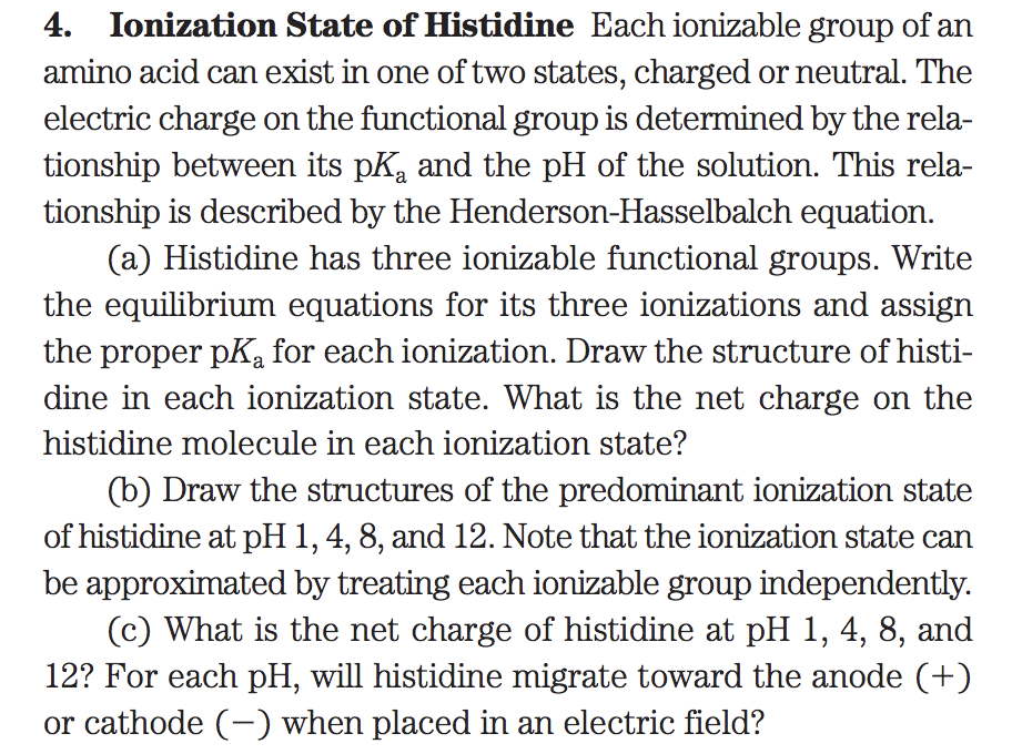 Solved 4. Ionization State of Histidine Each ionizable group | Chegg.com