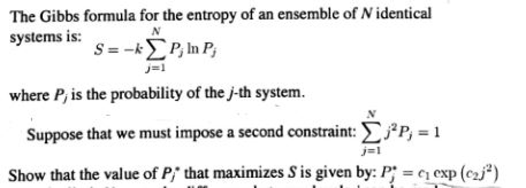 Solved The Gibbs formula for the entropy of an ensemble of N | Chegg.com