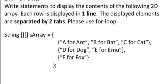 Solved Write statements to display the contents of the | Chegg.com