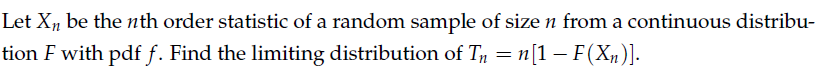 Solved Let X_n be the nth order statistic of a random sample | Chegg.com