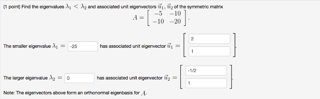 Solved (1 point) Find the eigenvalues