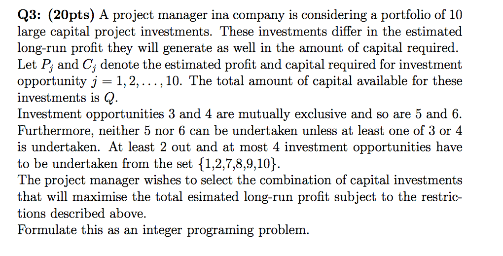 Solved A project manager in a company is considering a | Chegg.com