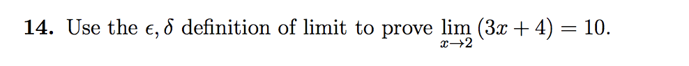 Solved 14. Use the e, 6 definition of limit to prove lim (3x | Chegg.com