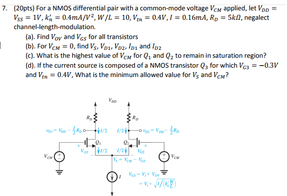 Solved For a NMOS differential pair with a common-mode | Chegg.com