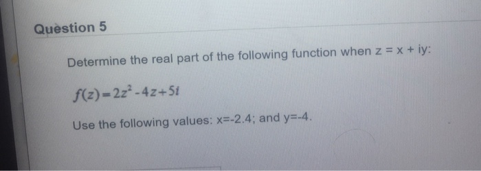 Solved Determine the real part of the following function | Chegg.com