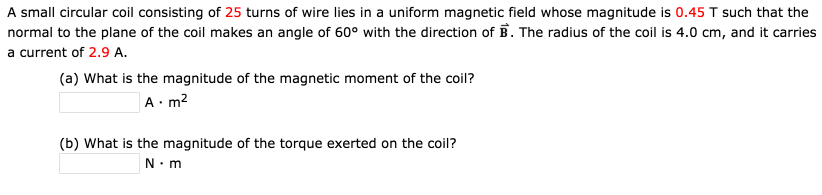 Solved A small circular coil consisting of 25 turns of wire | Chegg.com