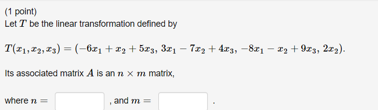 Solved (1 point Let T be the linear transformation defined | Chegg.com