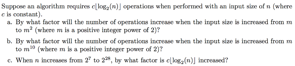 Solved Suppose an algorithm requires cllog2 (n)] operations | Chegg.com