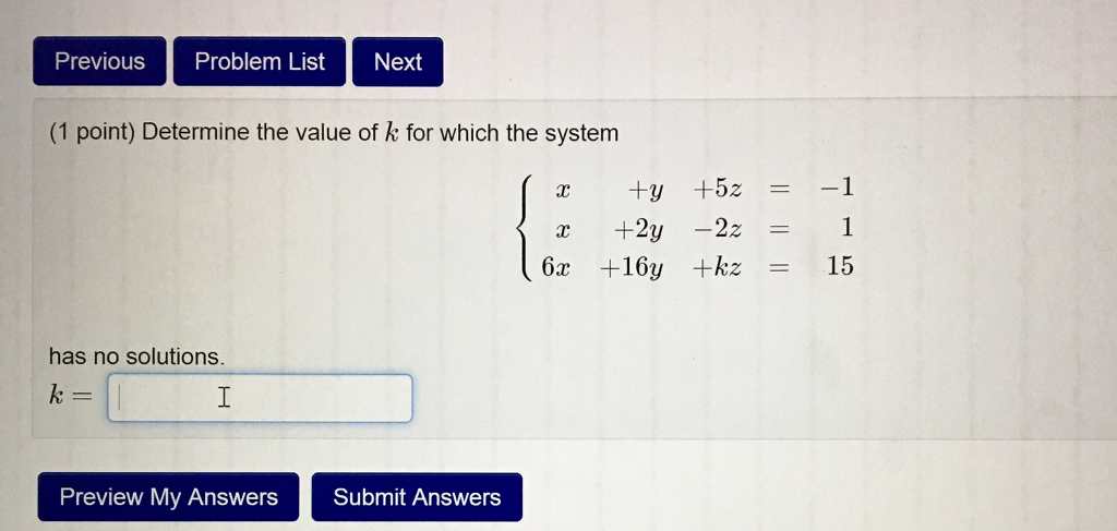 Solved Determine The Value Of K For Which The System {x Y