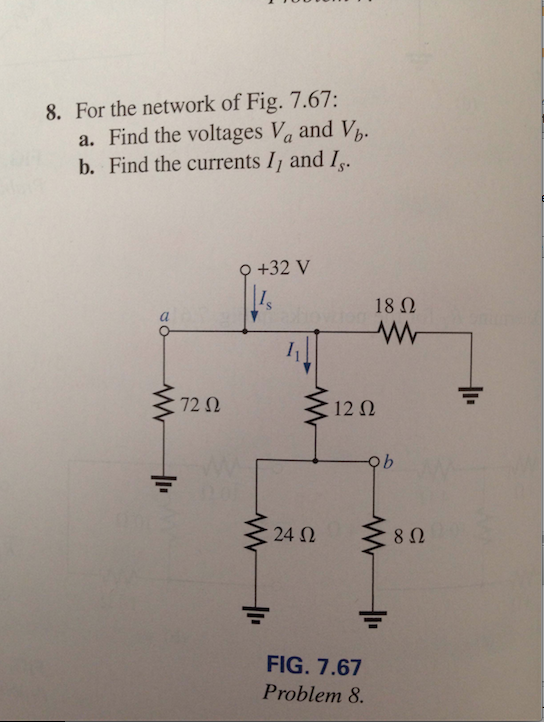 Solved For the network of Fig.7.67: A. Find the voltages Va | Chegg.com