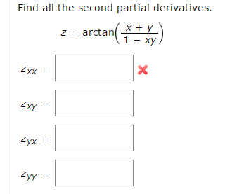 Solved Find all the second partial derivatives. z = | Chegg.com