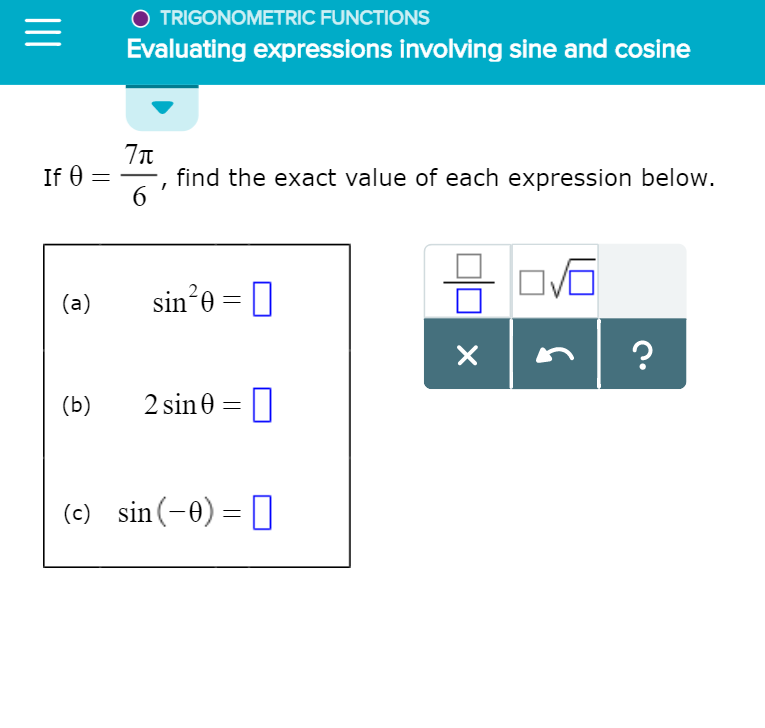Solved O TRIGONOMETRIC FUNCTIONS Evaluating expressions | Chegg.com
