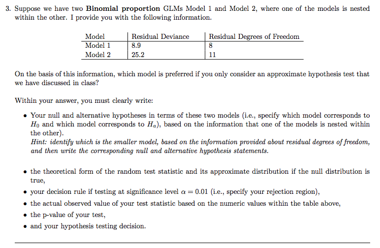 Solved Suppose We Have Two Binomial Proportion Glms Model 1 