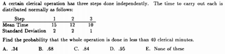 Solved A certain clerical operation has three steps done | Chegg.com