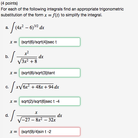 Solved For each of the following integrals find an | Chegg.com
