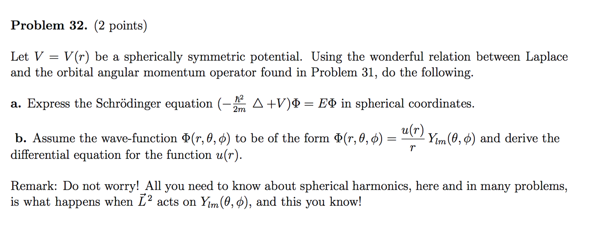Solved Let V = V(r) be a spherically symmetric potential. | Chegg.com