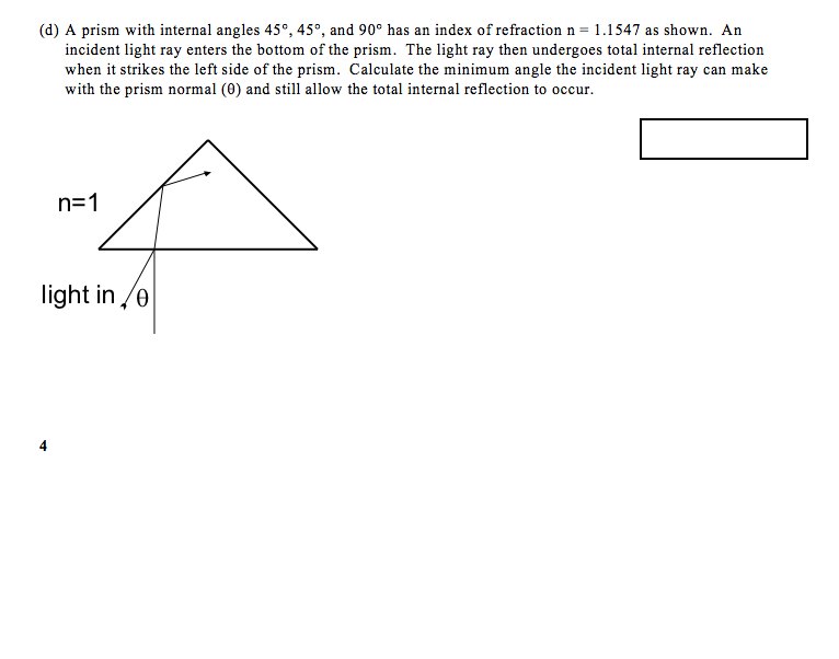 Solved A prism with internal angles 45°, 45°, and 90° has an | Chegg.com