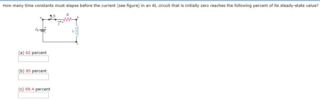 Solved How many time constants must elapse before the | Chegg.com