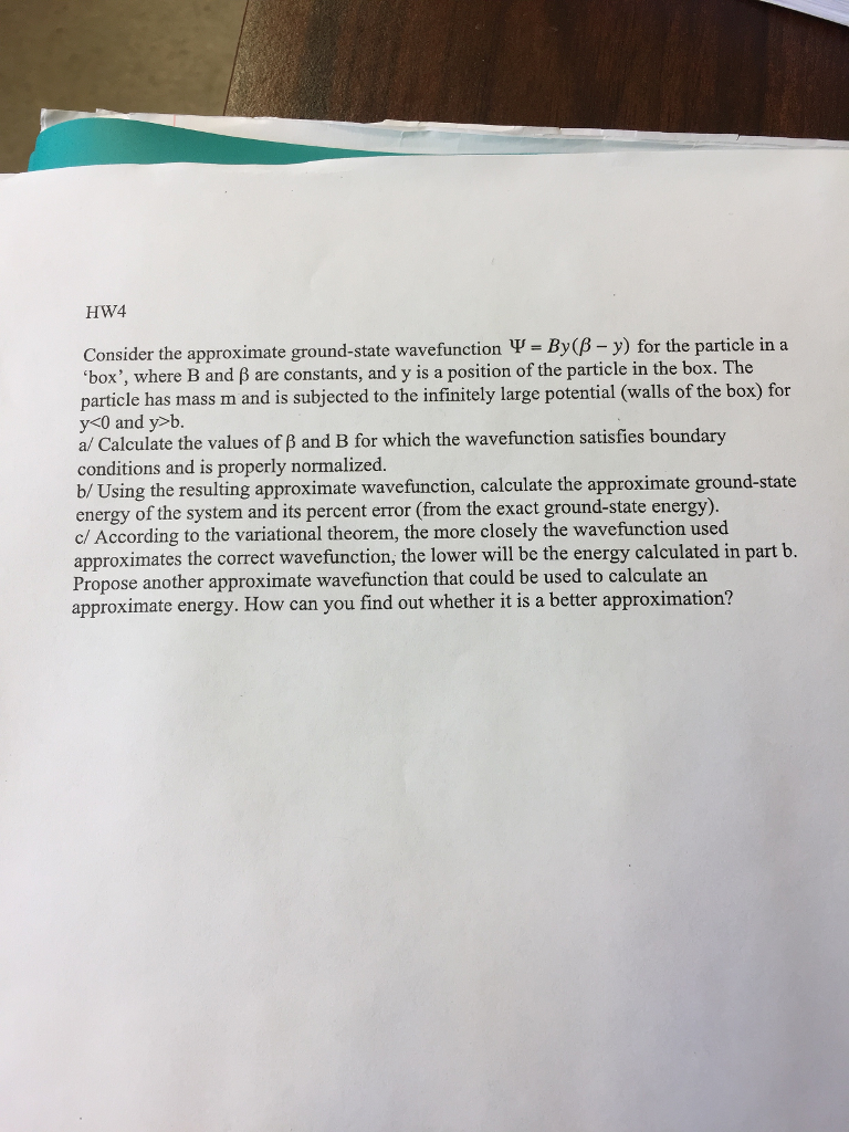 Solved Hw4 Consider The Approximate Ground State