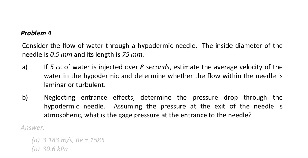 Solved Consider the flow of water through a hypodermic | Chegg.com
