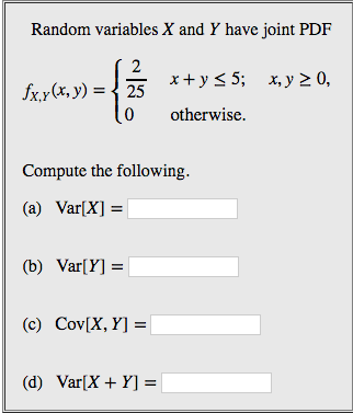 Solved Random variables X and Y have joint PDF f_X, Y(x, y) | Chegg.com