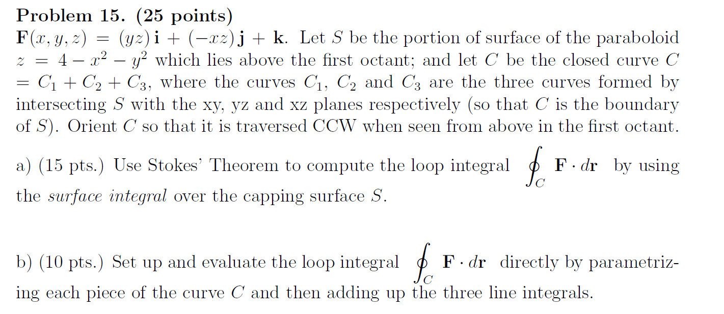 Solved F(x, y, z) - (yz)i + (-xz)j + k. Let S be the portion | Chegg.com