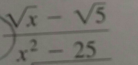 Solved Square root (x) ? square root 5/x^2 - 25 | Chegg.com