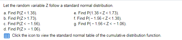 Solved Let the random variable Z follow a standard normal | Chegg.com