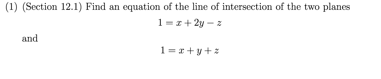 Solved Find an equation of the line of intersection of the | Chegg.com