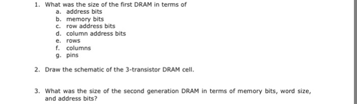 Solved What was the size of the first DRAM in terms of | Chegg.com
